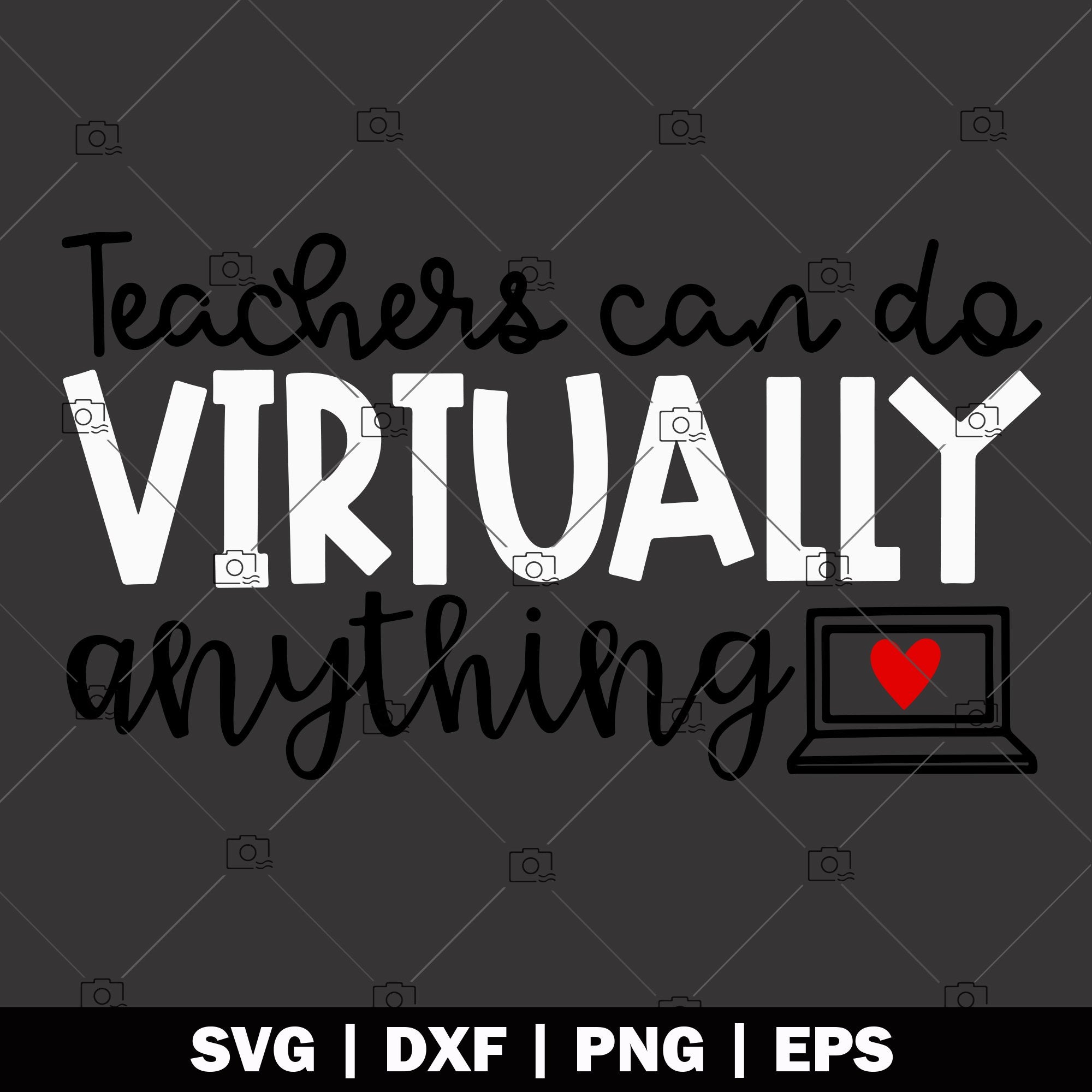 Teacher Svg Teachers Can Do Virtually Anything logo, Svg Files For ...