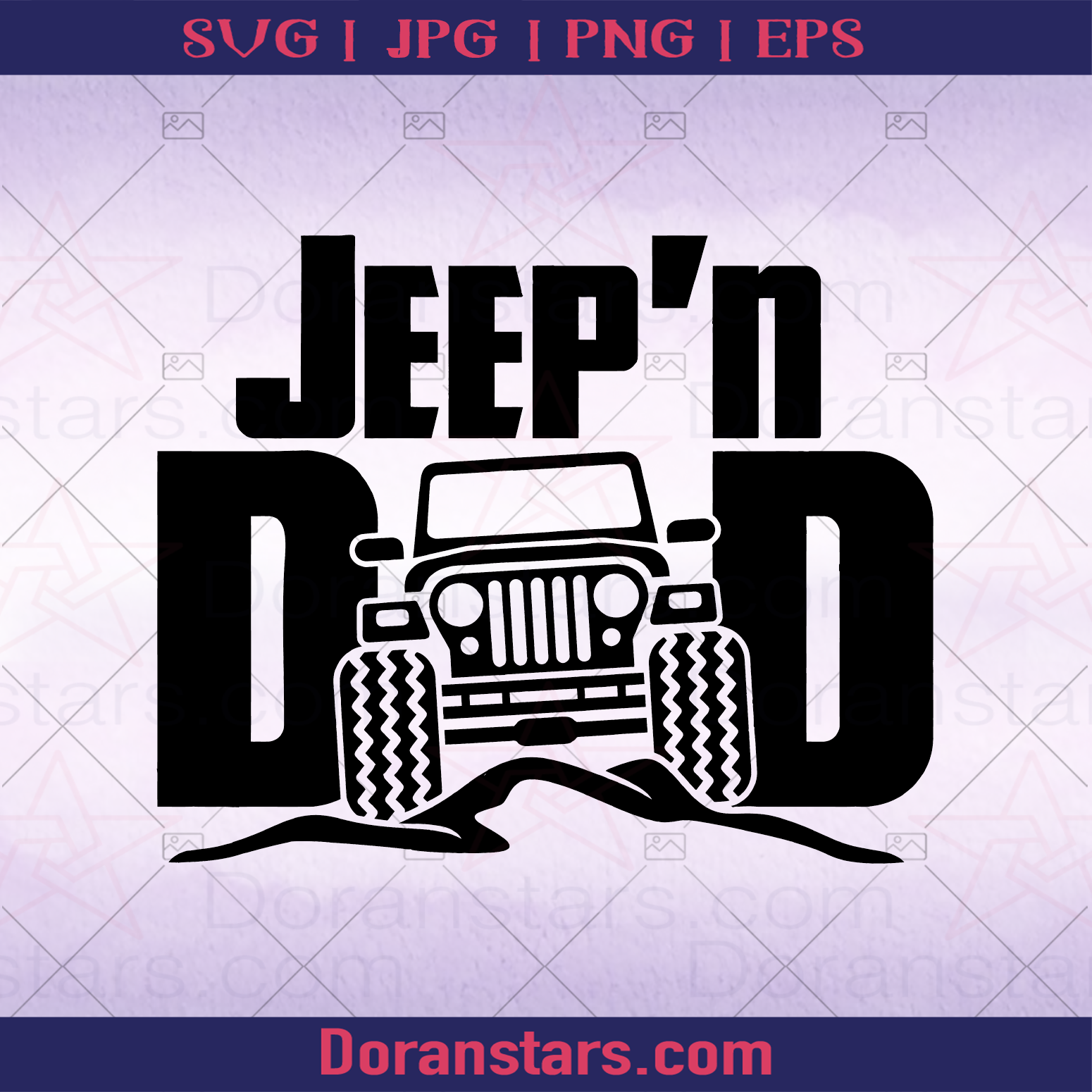 Father's Day Svg Jeep Dad Off Road Vehicle logo, Svg Files For Cricut ...
