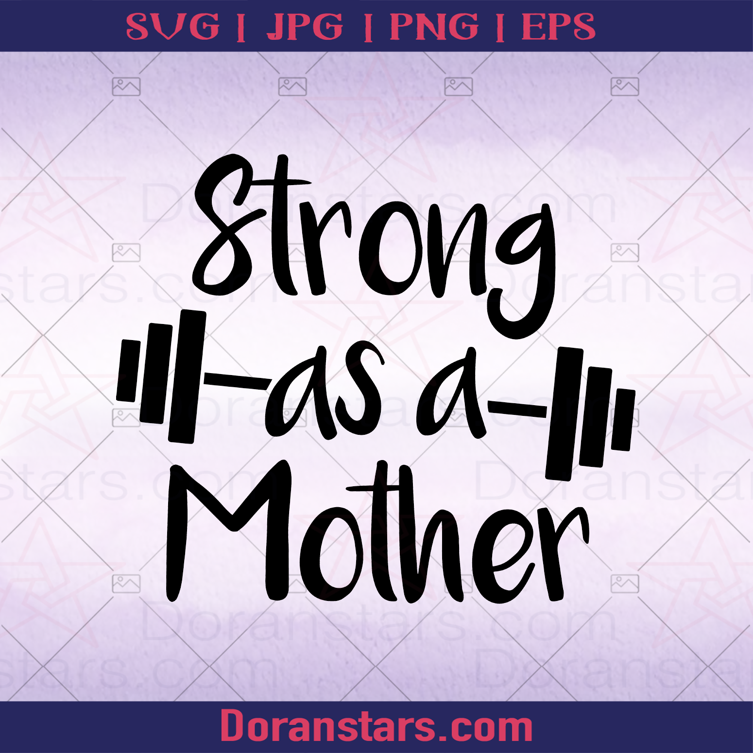 Sports Svg Strong As Mother, Gymer, Lifting Weight logo, Svg Files For ...