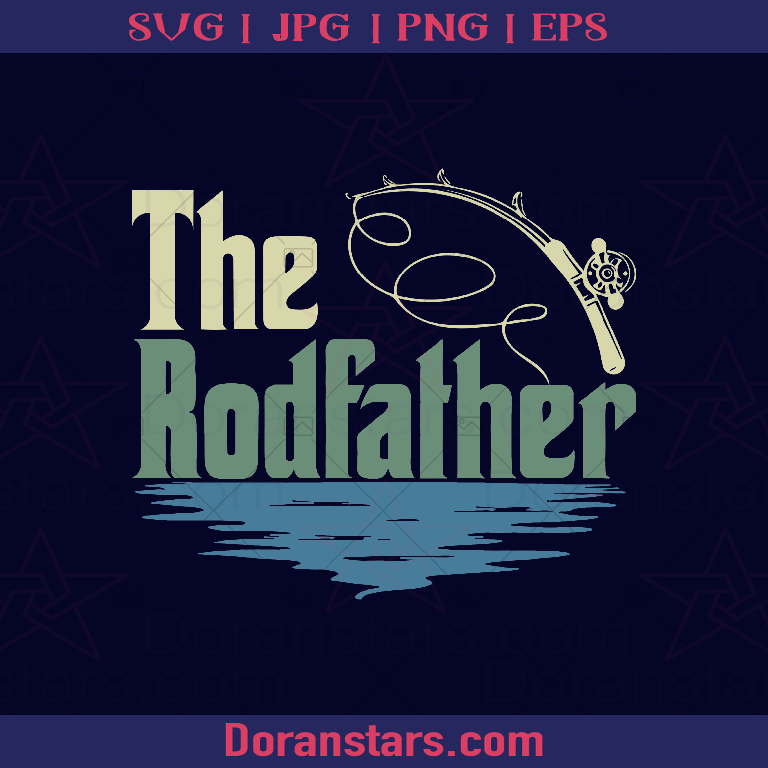 Father's Day Svg The Rodfather - The Godfather of Rods logo, Svg Files ...