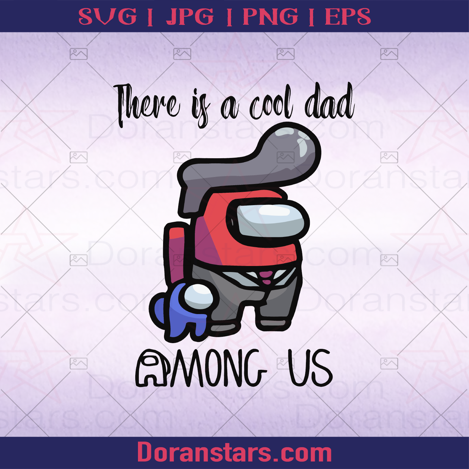 There Is A Cool Dad Among Us, Father, Blood | DoranStars