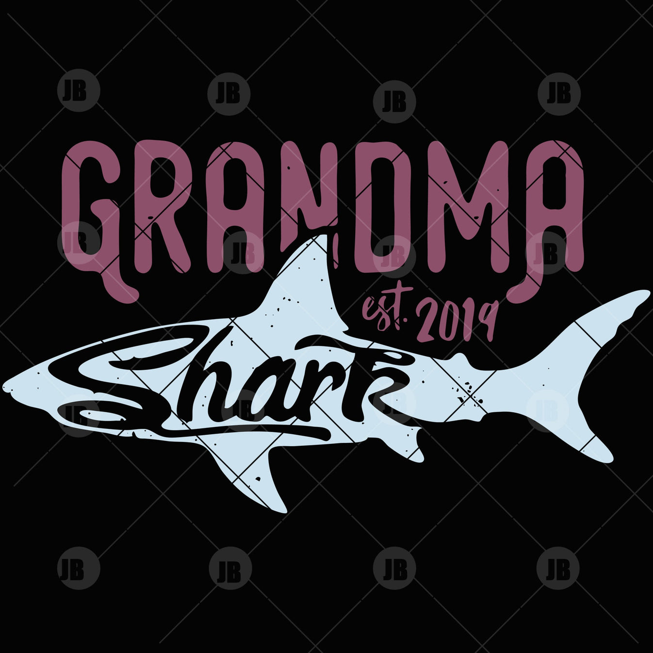 Mothers Day Svg Grandma Shark Est 2019 Digital Cut Files Svg, Dxf, Eps ...